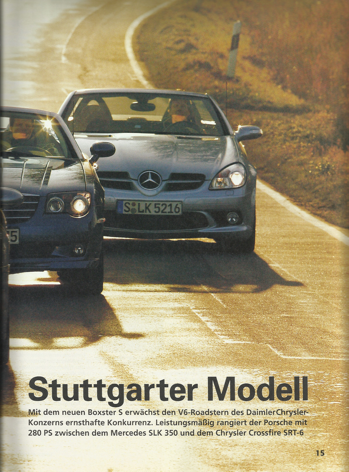 Porsche 987 Boxster S vs Mercedes SLK 350 vs Chrysler Crossfire (Sport ...